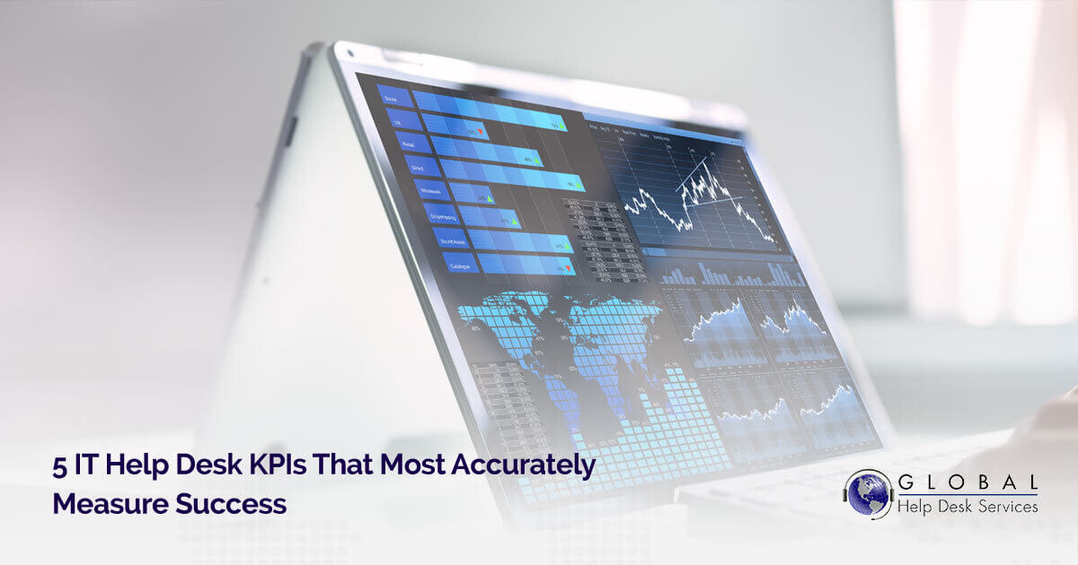 5 IT Help Desk KPIs That Most Accurately Measure Success