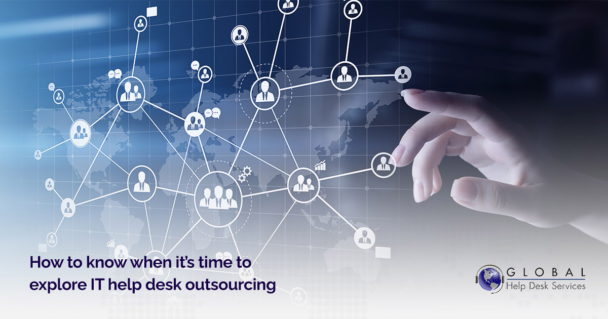 How to know when it’s time to explore IT help desk outsourcing